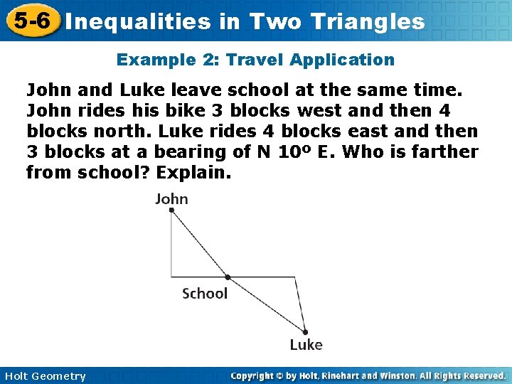 5 6 Inequalities in Two Triangles Objective Apply