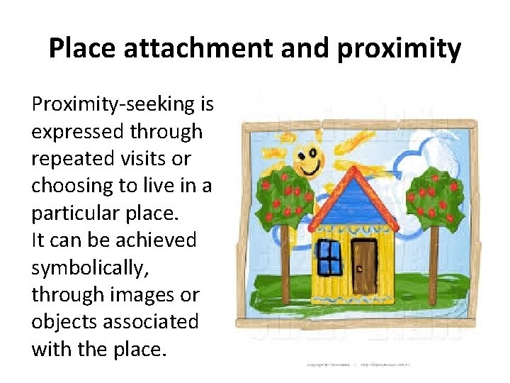 Exploring Place Attachment and Childrens Wellbeing Julia Tanner