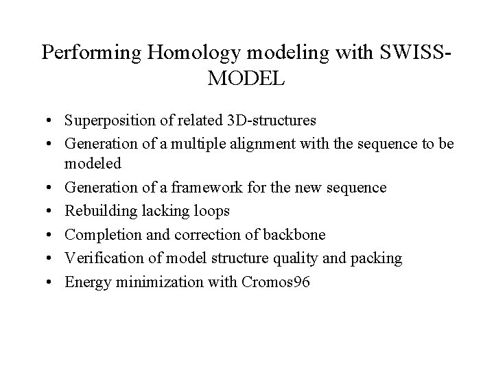 Homology modeling with SWISS MODEL Building of h