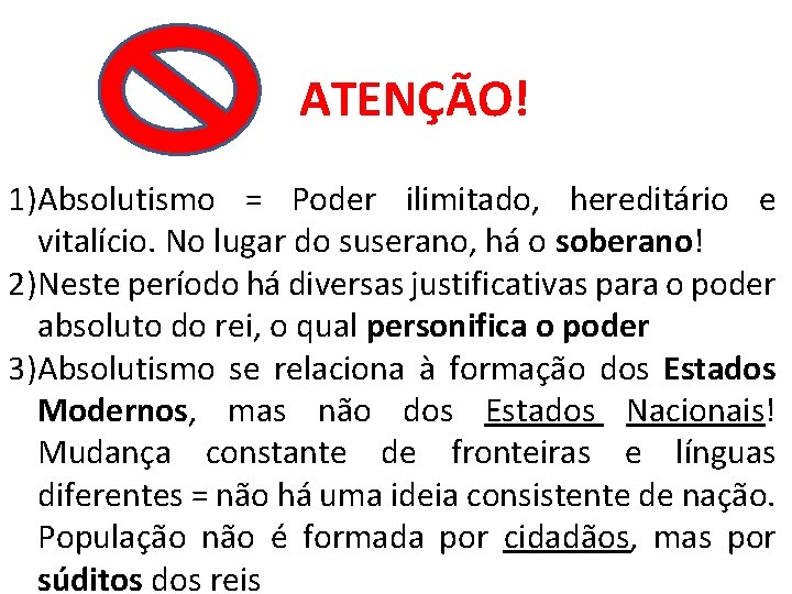 Aula 6 Absolutismo e Mercantilismo Absolutismo fortalecimento da