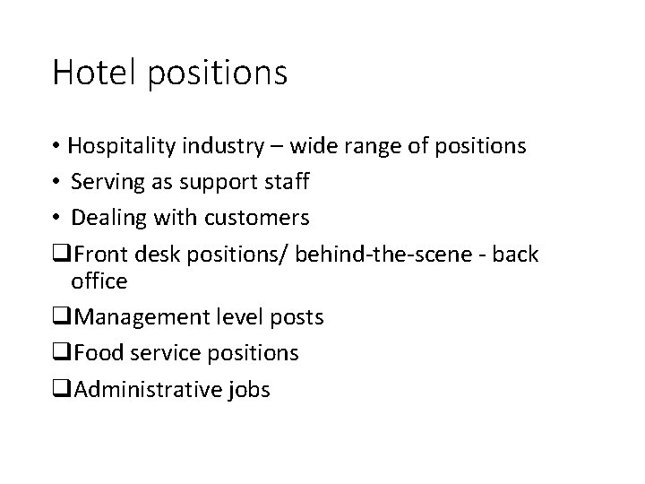 Business Culture in Tourism Hotel services Martina Chylkov