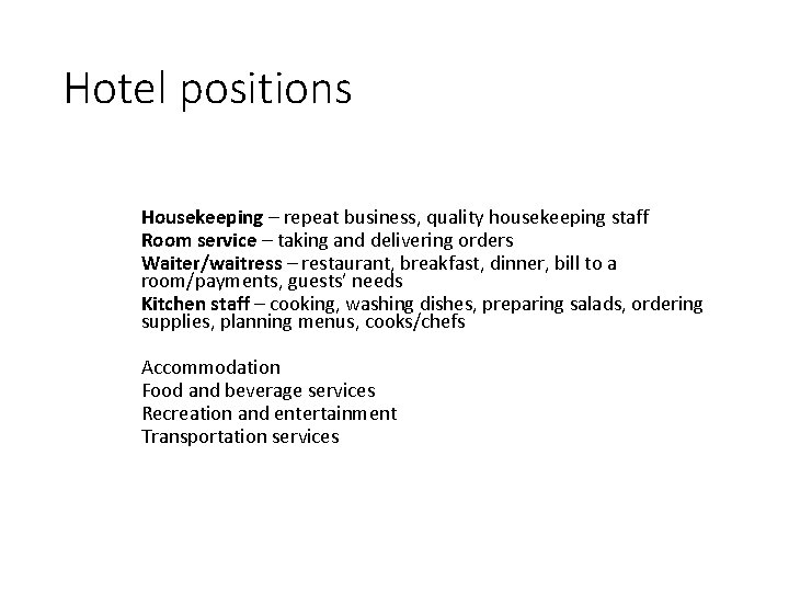 Business Culture in Tourism Hotel services Martina Chylkov