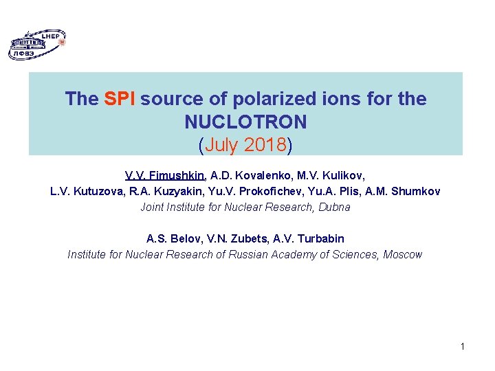 The SPI source of polarized ions for the