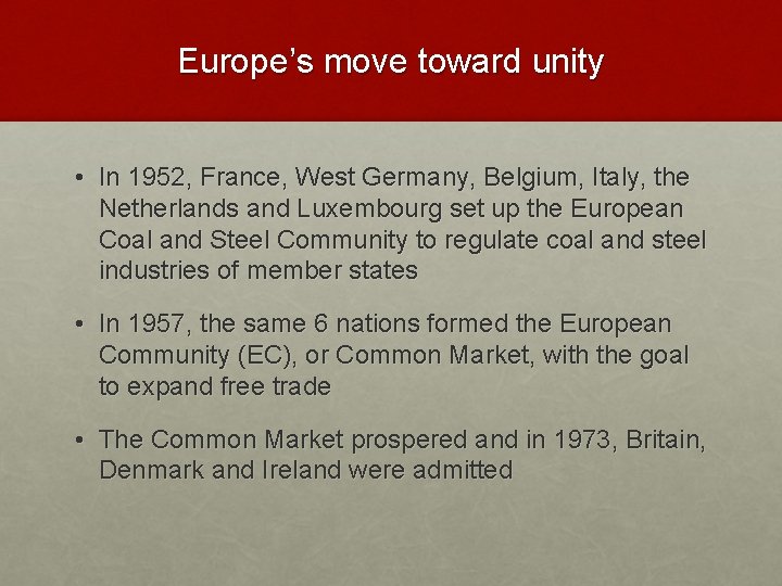 Western europe 1945 to Present Day When world