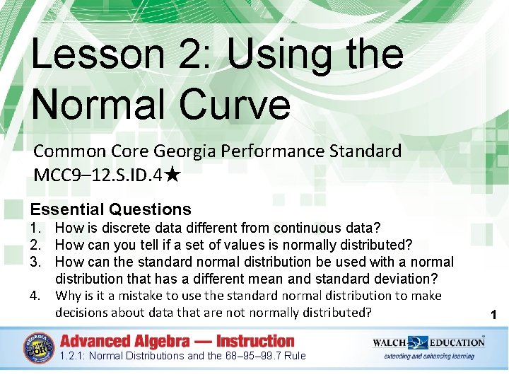 Lesson 2 Using the Normal Curve Common Core