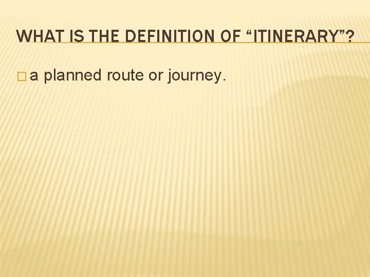 1 DAY ITINERARY CITY TOUR WHAT IS THE