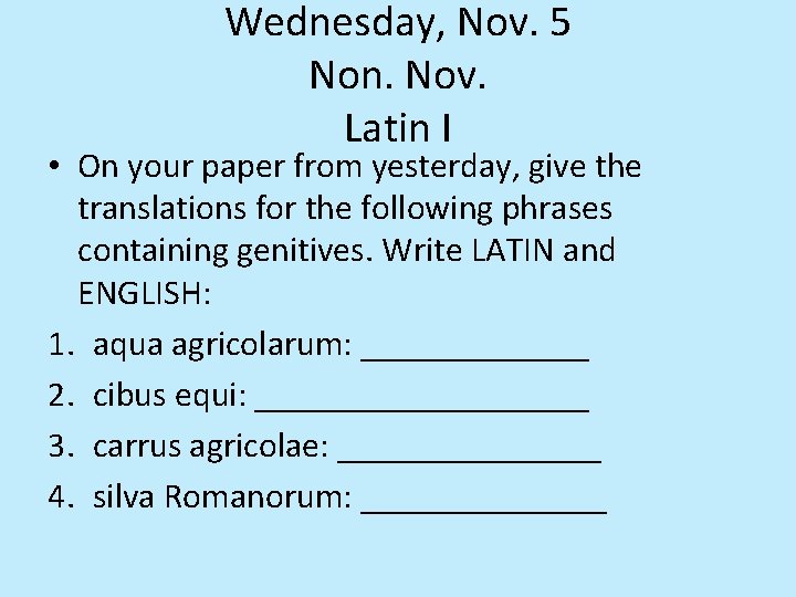 Bell Work Nov 3 7 2014 Monday Nov