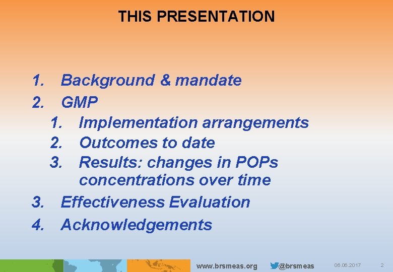 STOCKHOLM CONVENTION ON POPS THE GLOBAL MONITORING PLAN