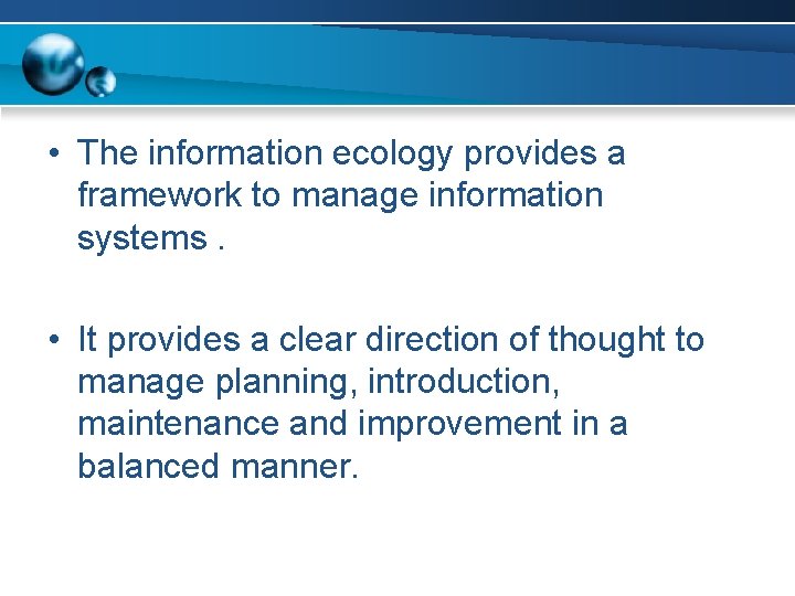 COBIT A tool to Manage Information Ecology Presented