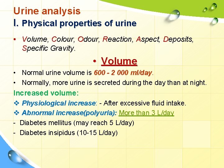 TYPES OF URINE SAMPLE Sample type Sampling Purpose