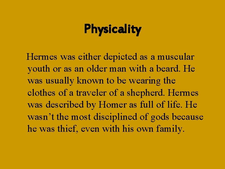 HERMES PowersResponsibilities Messenger of Gods God of shepherds