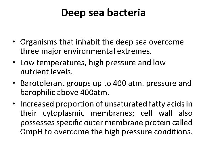 Bacteria of extreme environment Extreme halophiles Prokaryotes that
