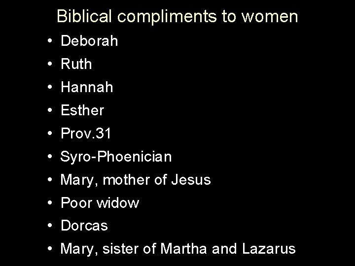 Marys Memorial Biblical compliments to women Deborah Ruth