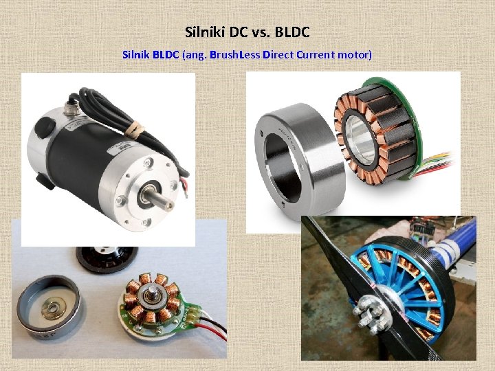 Silniki BLDC Ukady elektroniczne w mechatronice Silniki DC
