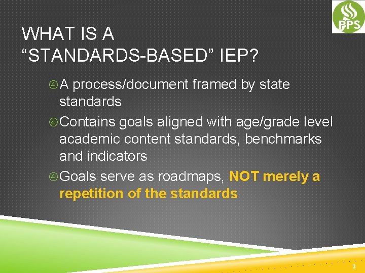 STANDARD BASED IEPS TO COMPLIANCE AND BEYOND TRAINING