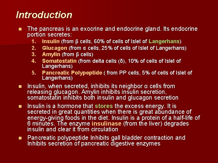 The Pancreatic Hormones and the blood Glucose regulation
