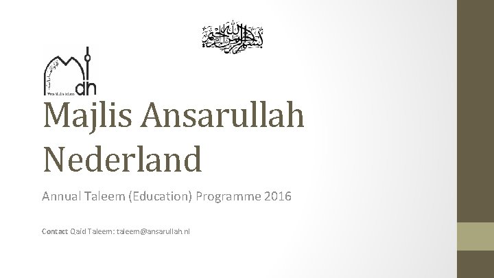 Majlis Ansarullah Nederland Annual Taleem Education Programme 2016
