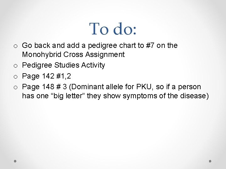 PEDIGREE CHARTS and Test Crosses Biology 12 Review