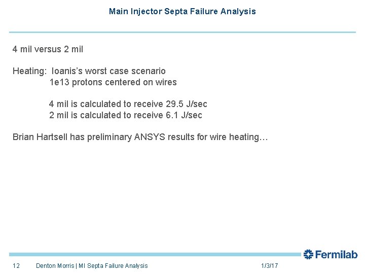 Understanding the Main Injector Septa Failures Denton Morris