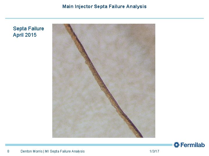 Understanding the Main Injector Septa Failures Denton Morris