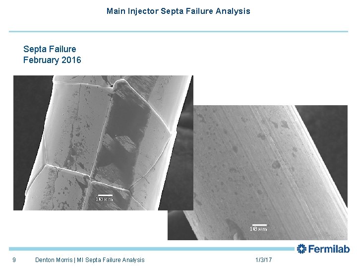 Understanding the Main Injector Septa Failures Denton Morris