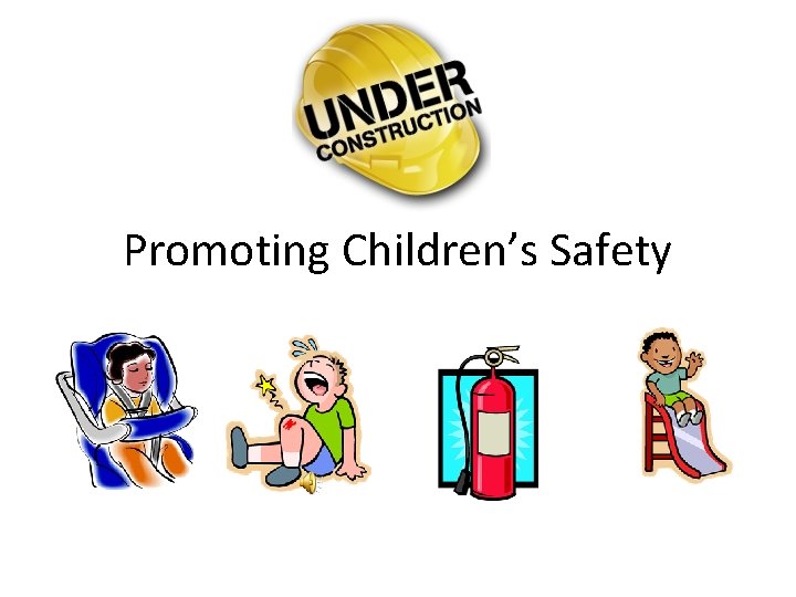 Promoting Childrens Safety Lesson Essential Questions 1 What