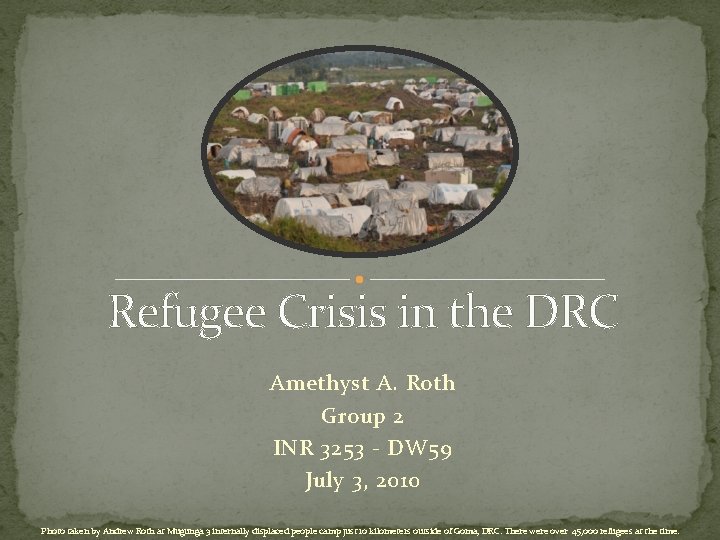 Refugee Crisis in the DRC Amethyst A Roth