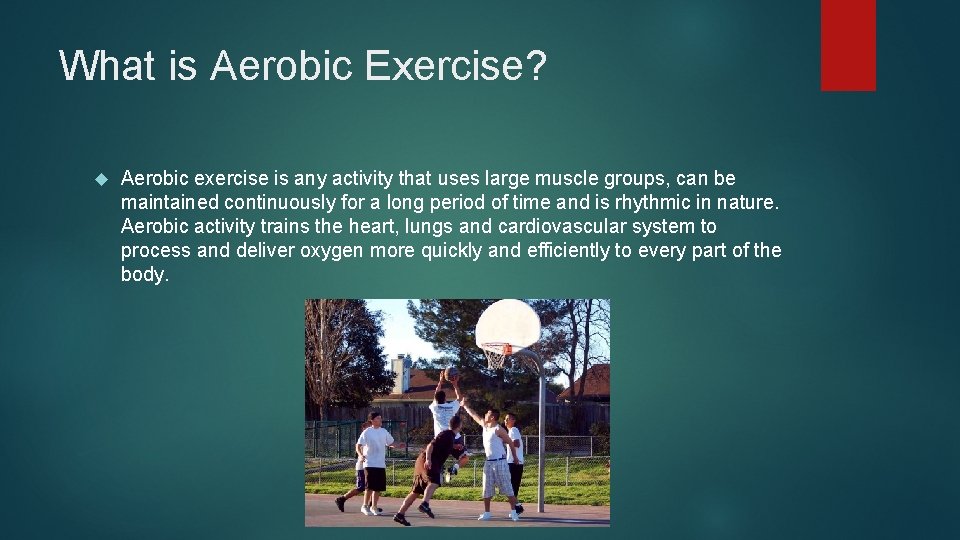 Aerobic Exercise Unit ANDREW OTIS What is Aerobic