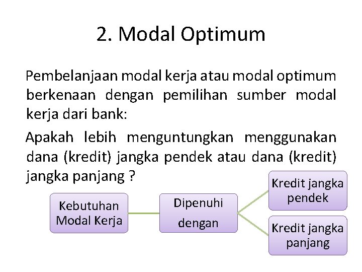 Materi 4 Manajemen Modal Kerja 1 Perencanaan besarnya