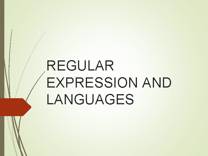 REGULAR EXPRESSION AND LANGUAGES RL Recursive Definition RL