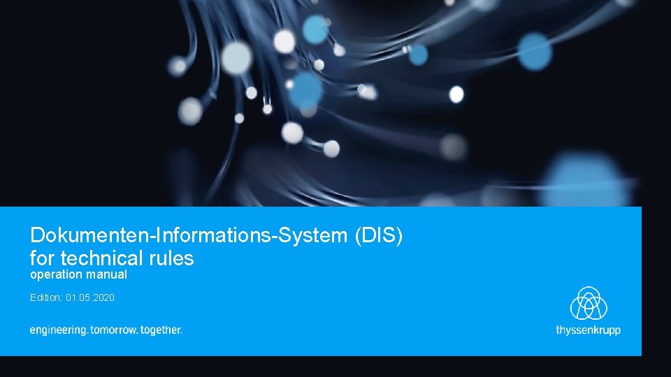 DokumentenInformationsSystem DIS for technical rules operation manual ...