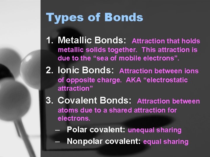 Unit 4 Bonding What is a bond Why