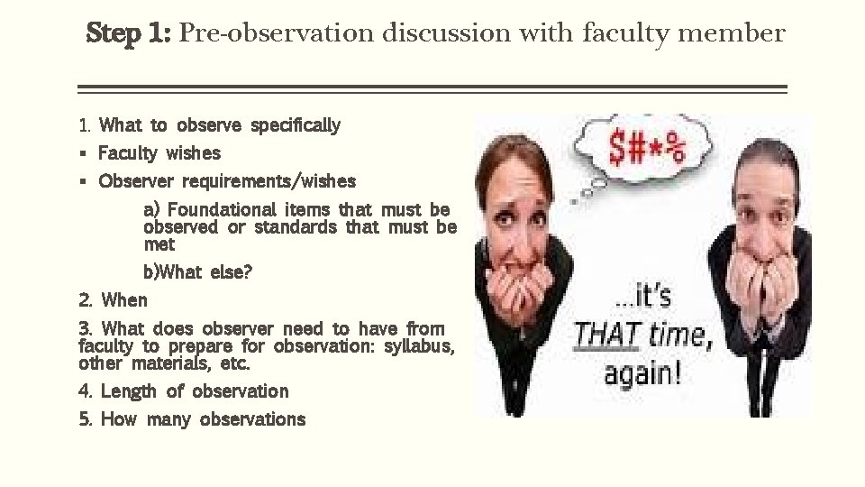 PREPARING AND USING CLASSROOM OBSERVATIONS IN FAULTY TEACHING