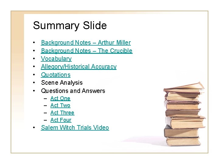 The Crucible Class Notes Summary Slide Background Notes