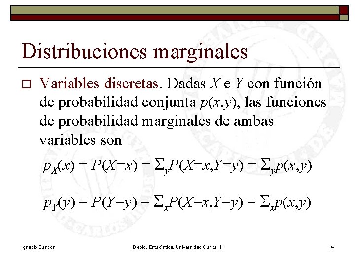 Vectores aleatorios distribuciones multivariantes Tema 9 Ignacio Cascos
