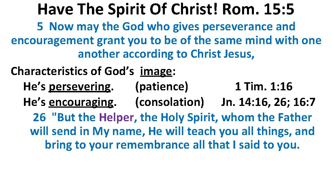Jesus Accepts You And So Do I Rom