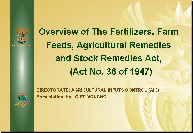 Overview of The Fertilizers Farm DEPARTMENT AGRICULTURE Feeds