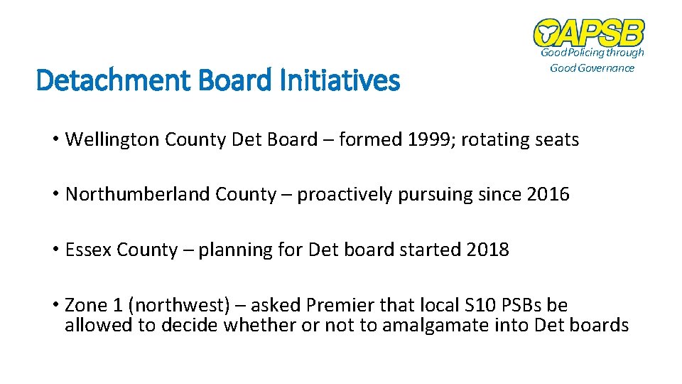 Good Policing through Good Governance OPP Detachment Boards