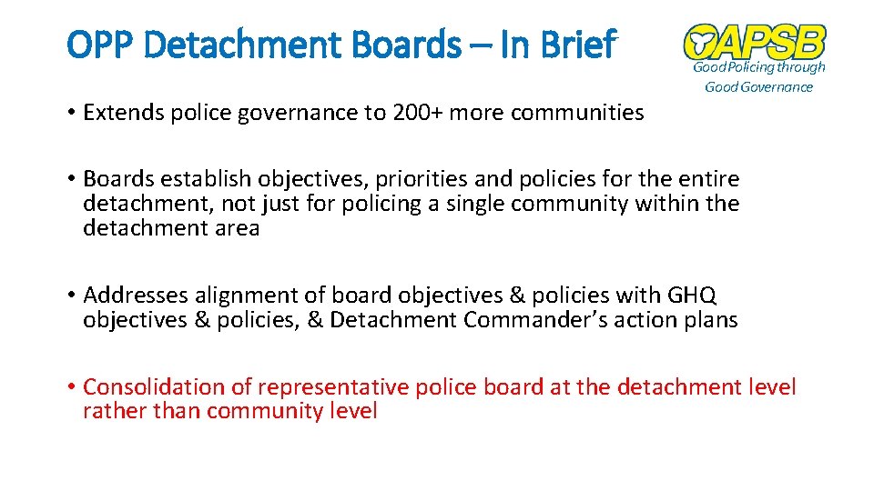 Good Policing through Good Governance OPP Detachment Boards