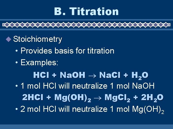 Acids Bases Titration A Neutralization u Chemical reaction