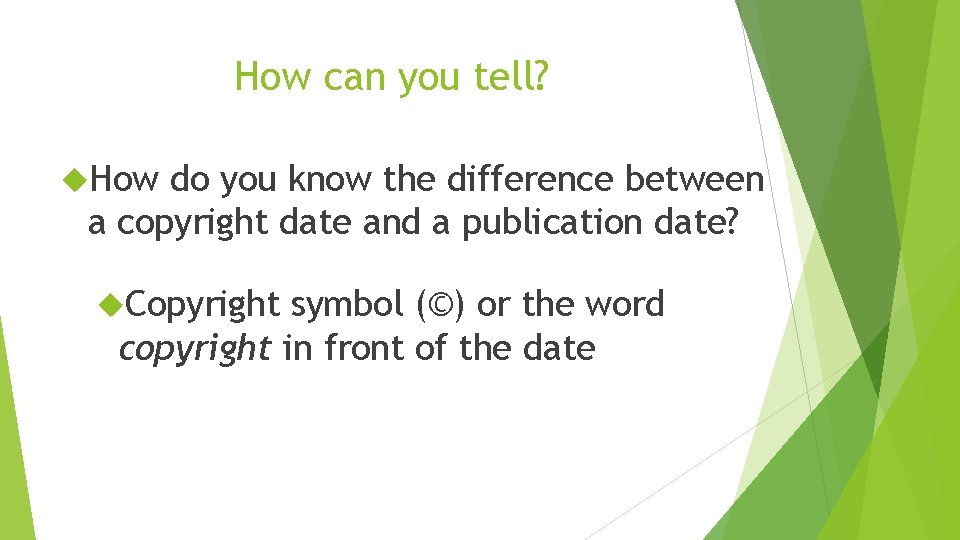 Dates in Bibliographic Records Books Where do you