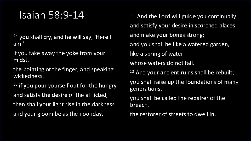 JusticeGerechtigheid Isaiah 58 9 14 you shall cry