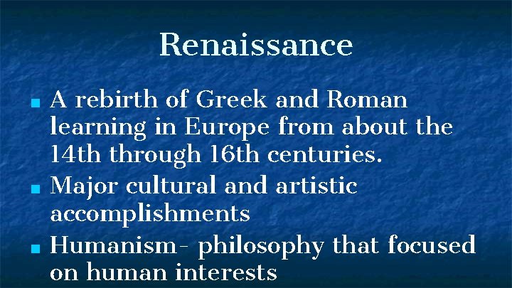 Challenges to Authority Renaissance A rebirth of Greek