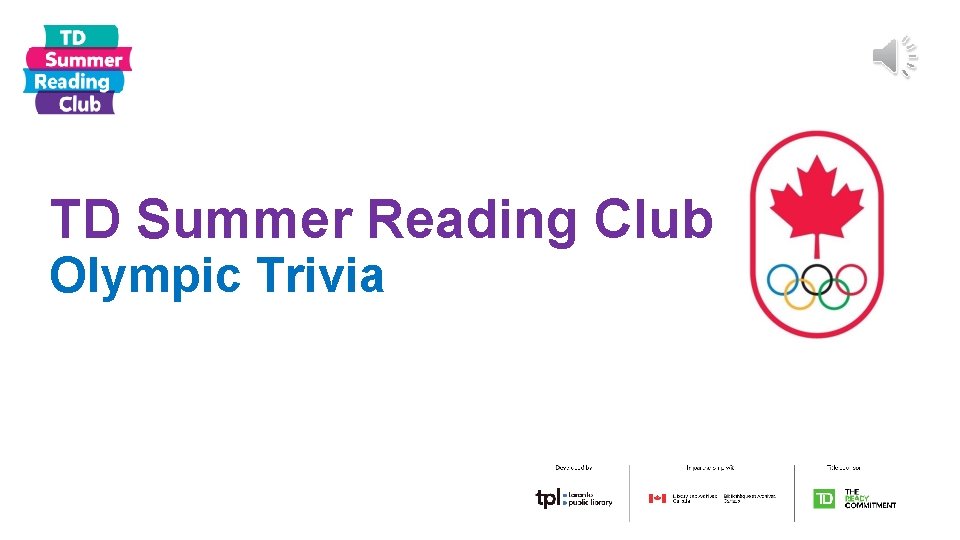TD Summer Reading Club Olympic Trivia What sport