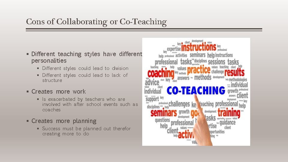 COTEACHING AND COLLABORATION The Benefits and Barriers of