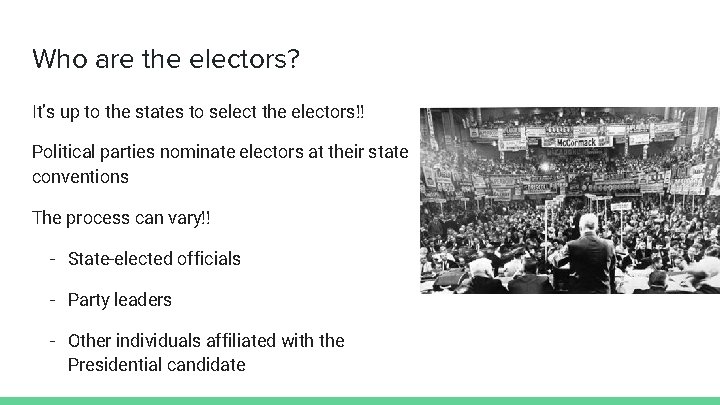 Electoral College How do our presidential elections work