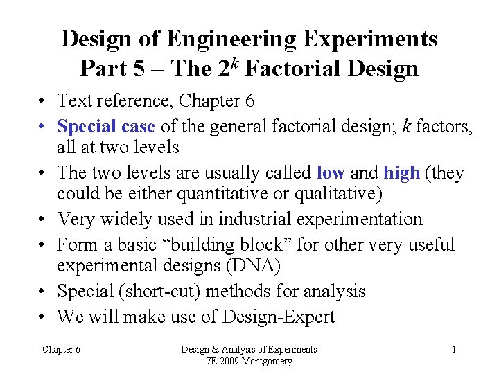 Design of Engineering Experiments Part 5 The 2
