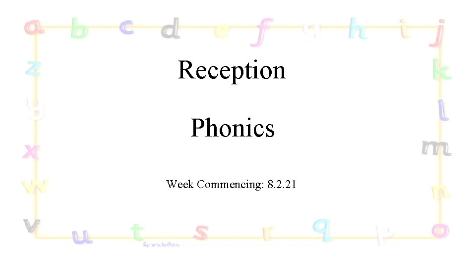 Reception Phonics Week Commencing 8 2 21 Recap