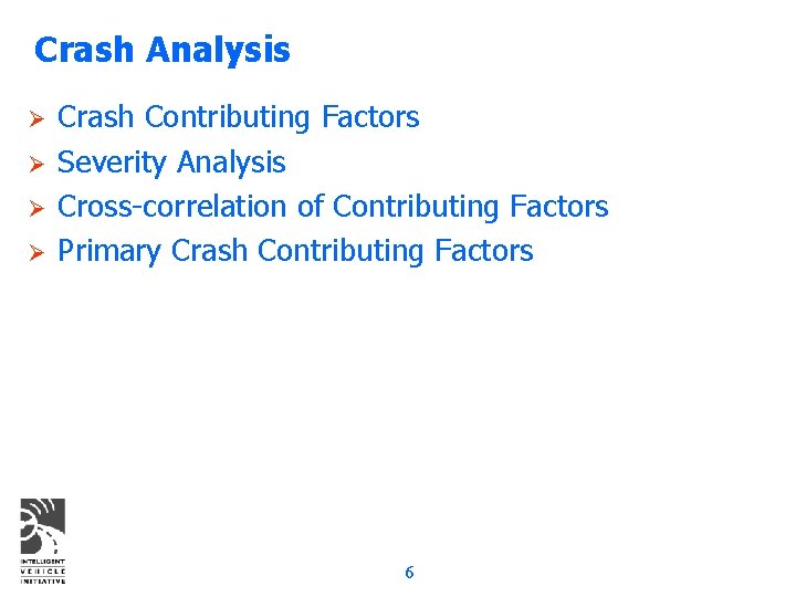 Examination of Crash Contributing Factors Brittany N Campbellbvolpe