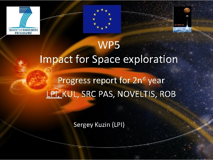 WP 5 Impact for Space exploration Progress report